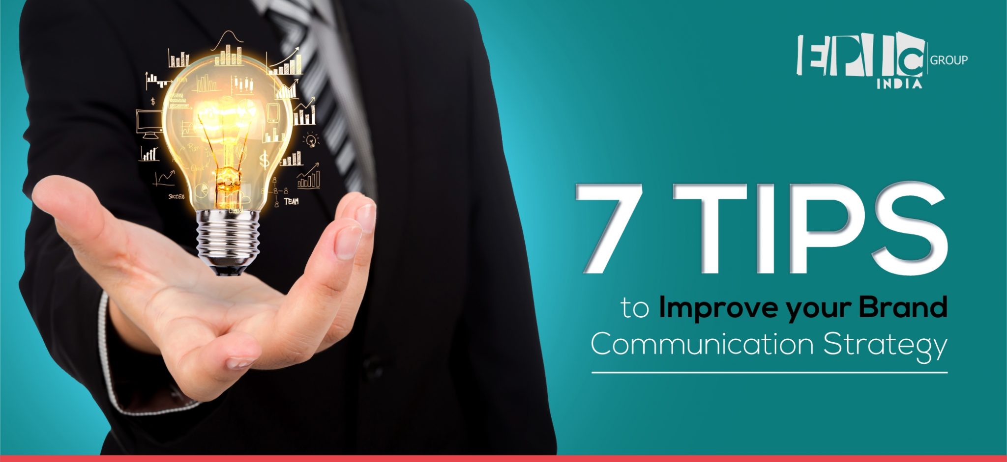 Tips to Improve Your Brand Communication Strategy- Epic India Group